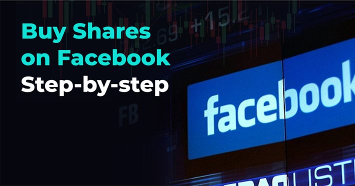 How to Buy Shares on Facebook: A Beginner’s Guide