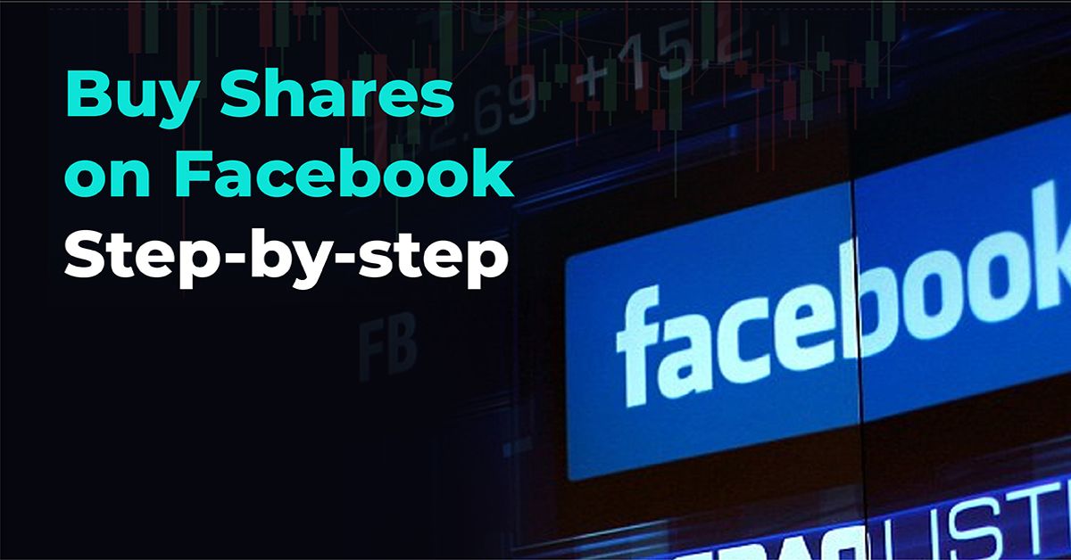 How to Buy Shares on Facebook: A Beginner’s Guide