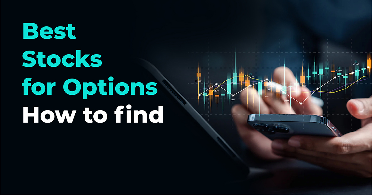 How to Identify the Best Stocks for Options Trading