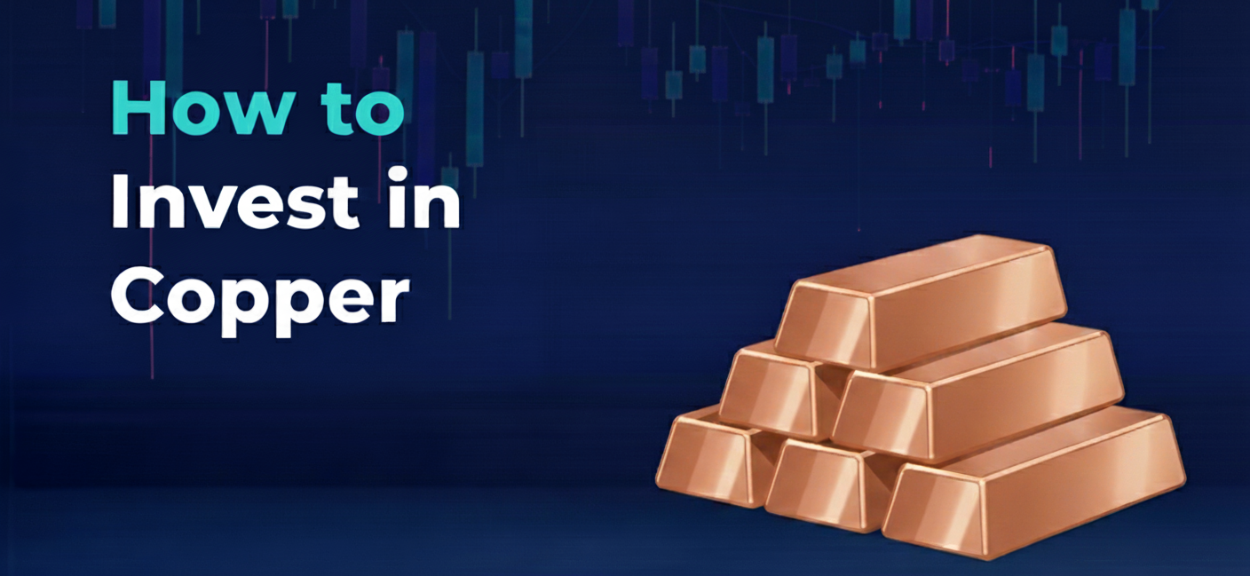 How to Invest in Copper: ETFs, Futures & Stocks