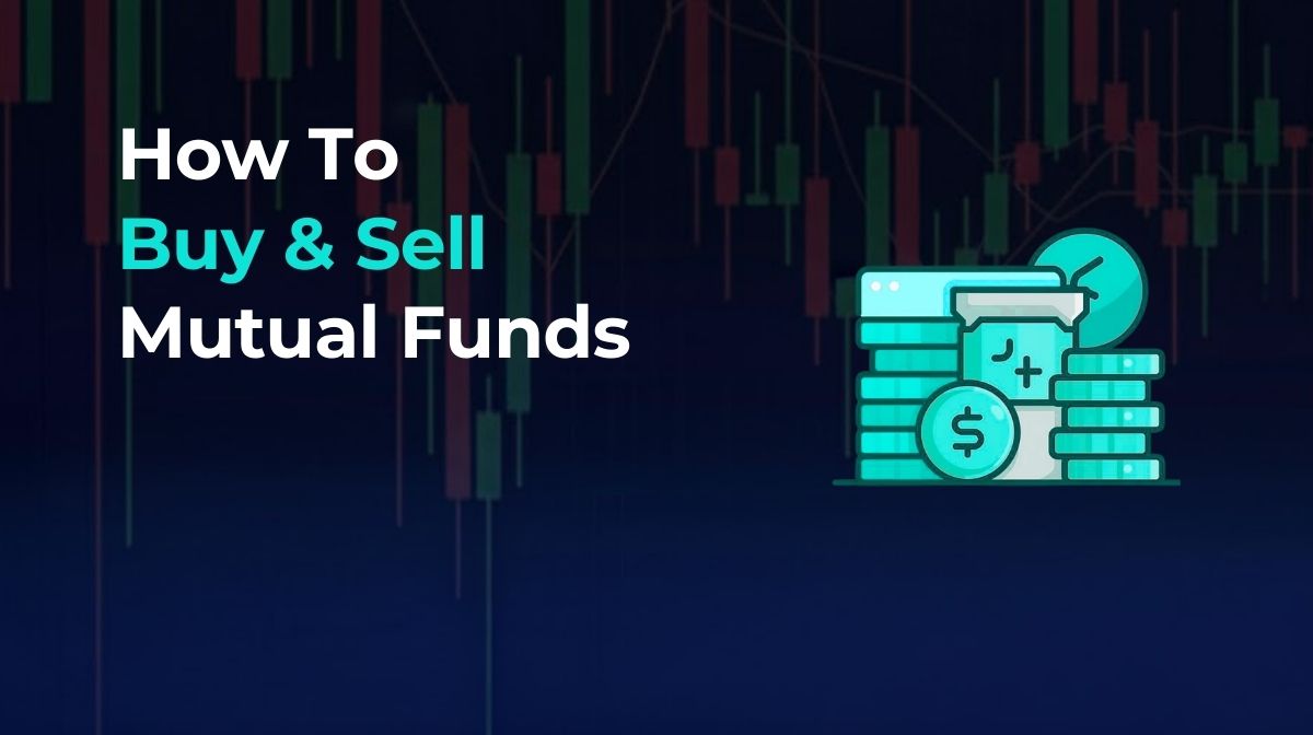 How to Purchase and Sell Mutual Funds (Beginner Guide)