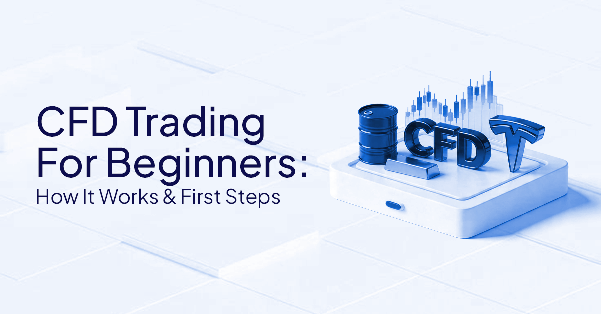 CFD Trading for Beginners: How It Works